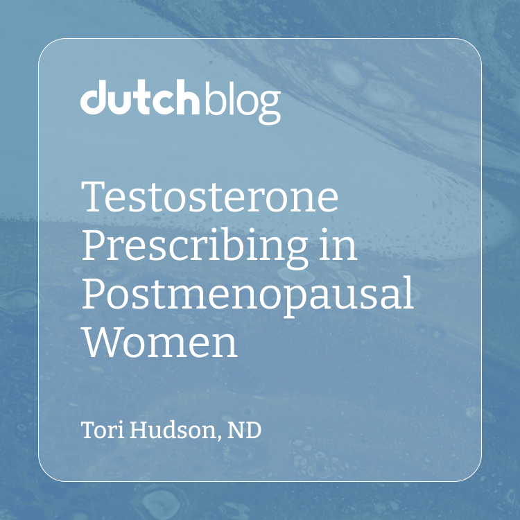 Testosterone Prescribing in Postmenopausal Women