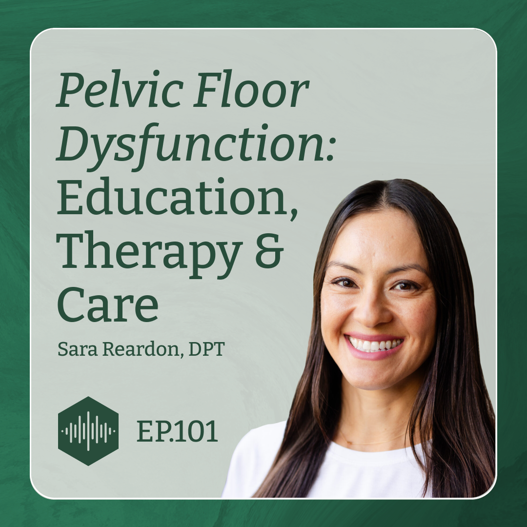 Pelvic Floor Dysfunction: Education, Therapy & Care