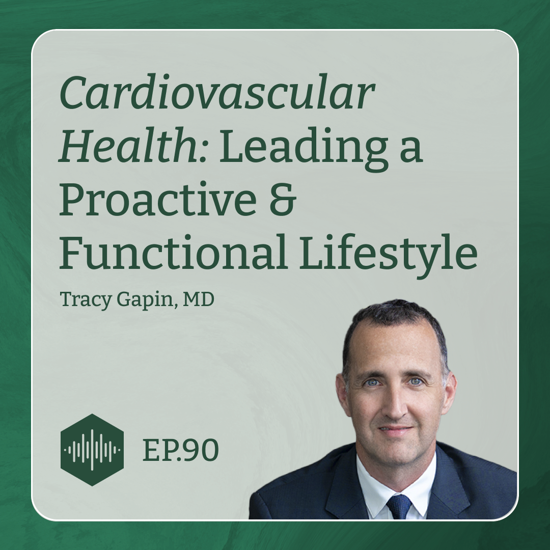 Cardiovascular Health: Leading a Proactive & Functional Lifestyle